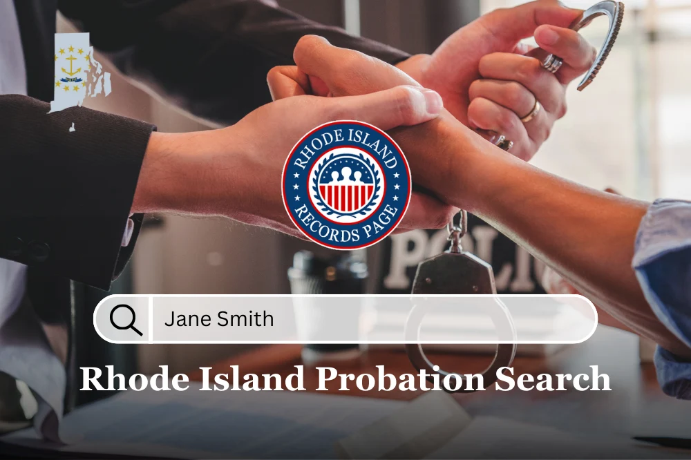 Start a Free Rhode Island Probation Search & Request Records
